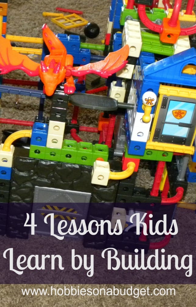 4 Lessons Kids Learn by Building - Hobbies on a Budget