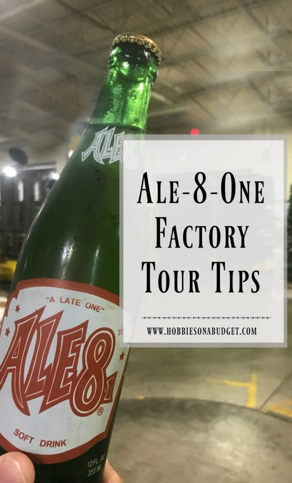 Ale-8-One Factory Tour Tips - Hobbies on a Budget