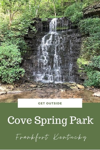 Cove Spring Park: Frankfort, Kentucky - Hobbies on a Budget