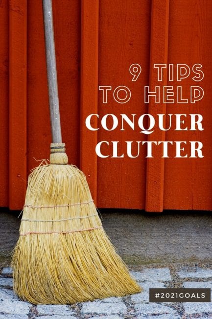 9 Tips to Help Conquer Clutter - Hobbies on a Budget